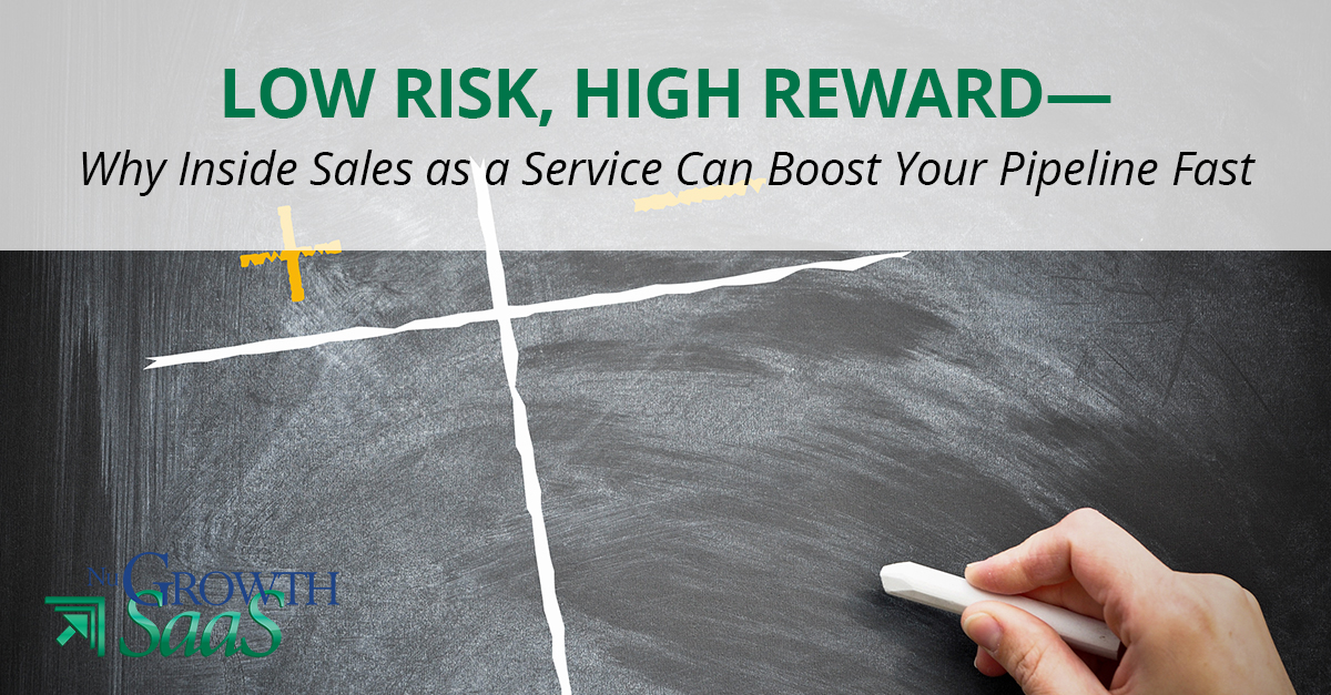 Low Risk, High Reward– Why Inside Sales as a Service Can Boost Your ...