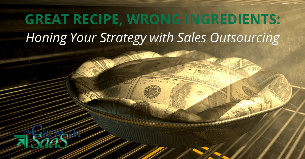 Great Recipe, Wrong Ingredients: Honing Your Strategy with Sales ...